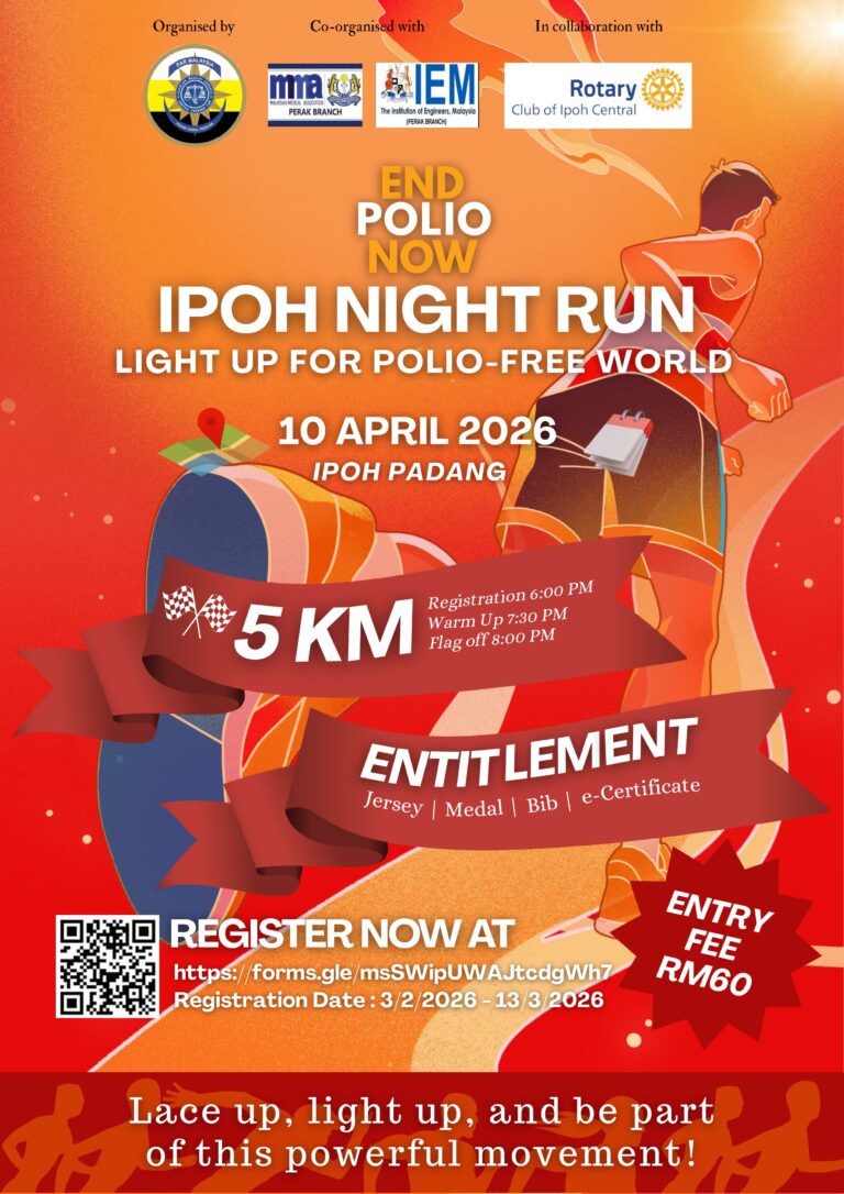 RE : IPOH NIGHT RUN 2026; LIGHT UP FOR POLIO-FREE WORLD – Perak Bar